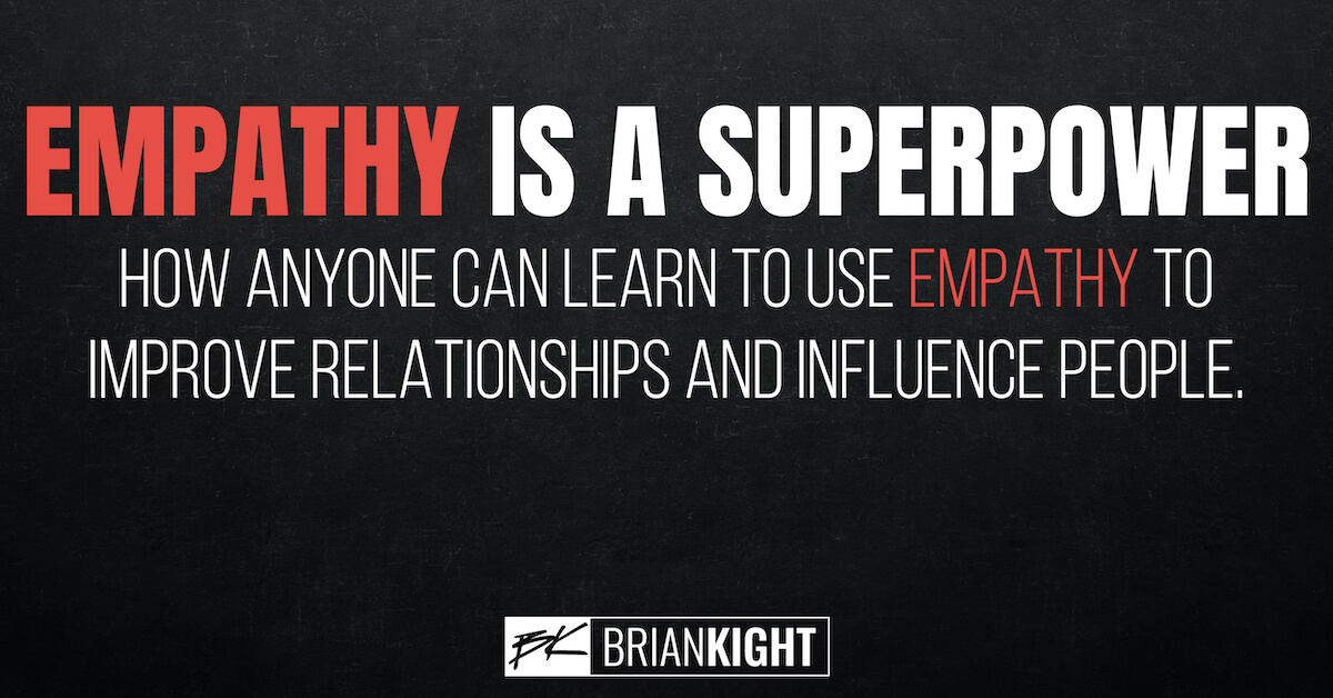 Empathy is a Super Power